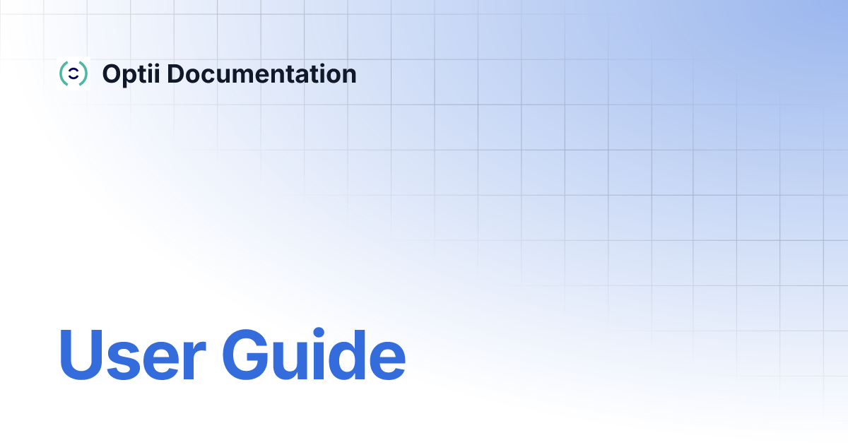 User Guide | Optii Documentation